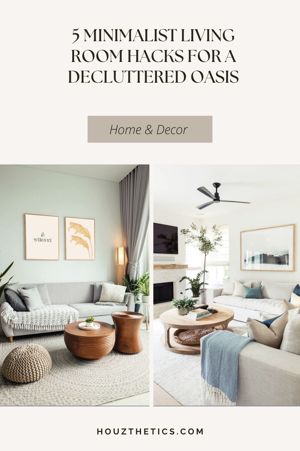 5 Minimalist Living Room Hacks For A Decluttered Oasis