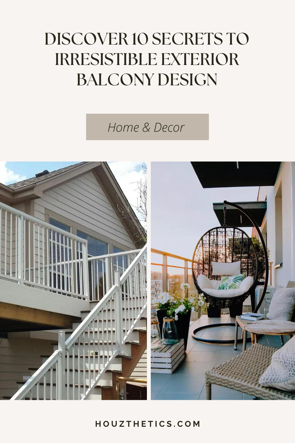 Discover 5 Secrets To Irresistible Exterior Balcony Design